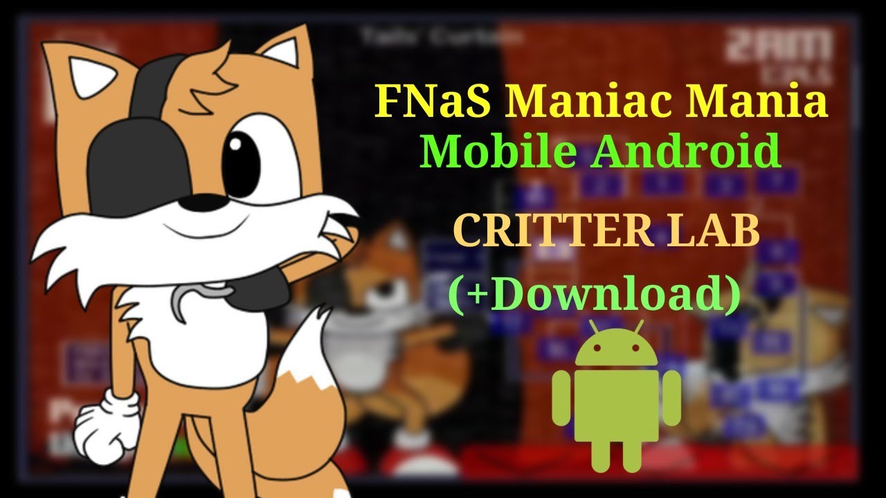 FNaS Maniac Mania (Full Game) Android Beta - Critty Lab Challenge ...