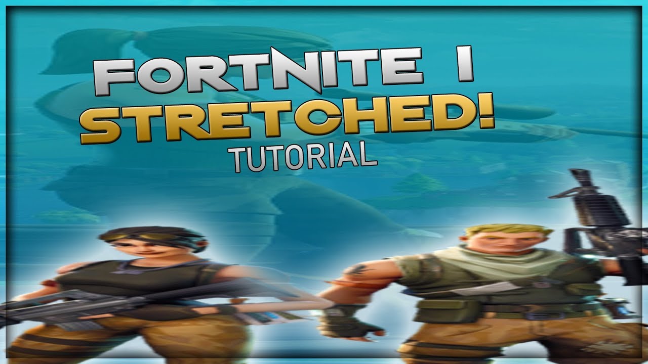 Hvordan man får Fortnite i stretched! - Fortnite Battle Royale ...