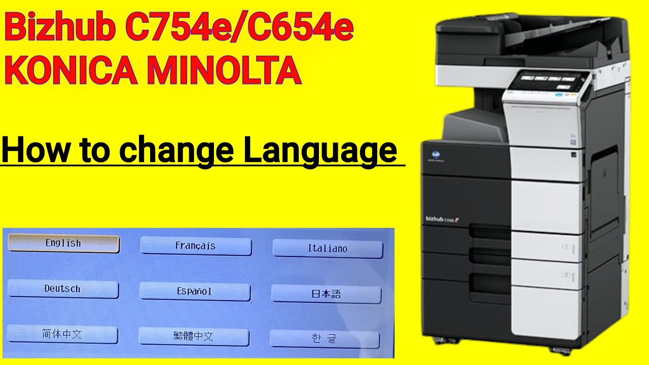 Bizhub C754e/C654e KONICA MINOLTA How to Change Language - YouTube