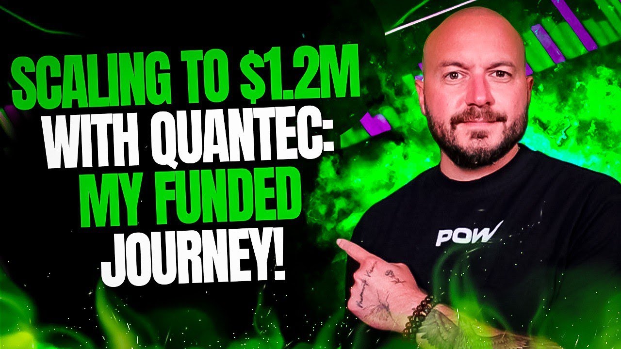 Scaling to $1.2M with QuanTec: My Funded Journey! - YouTube