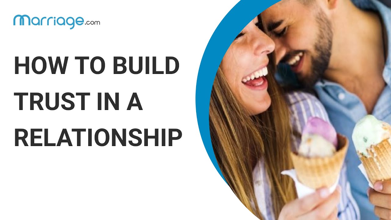 How Can You Build Trust in Relationships? - YouTube