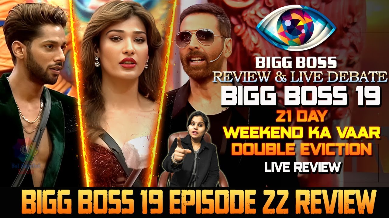 Bigg Boss 19 Full Episode 22 Review | Weekend Ka Vaar | Double Eviction ...