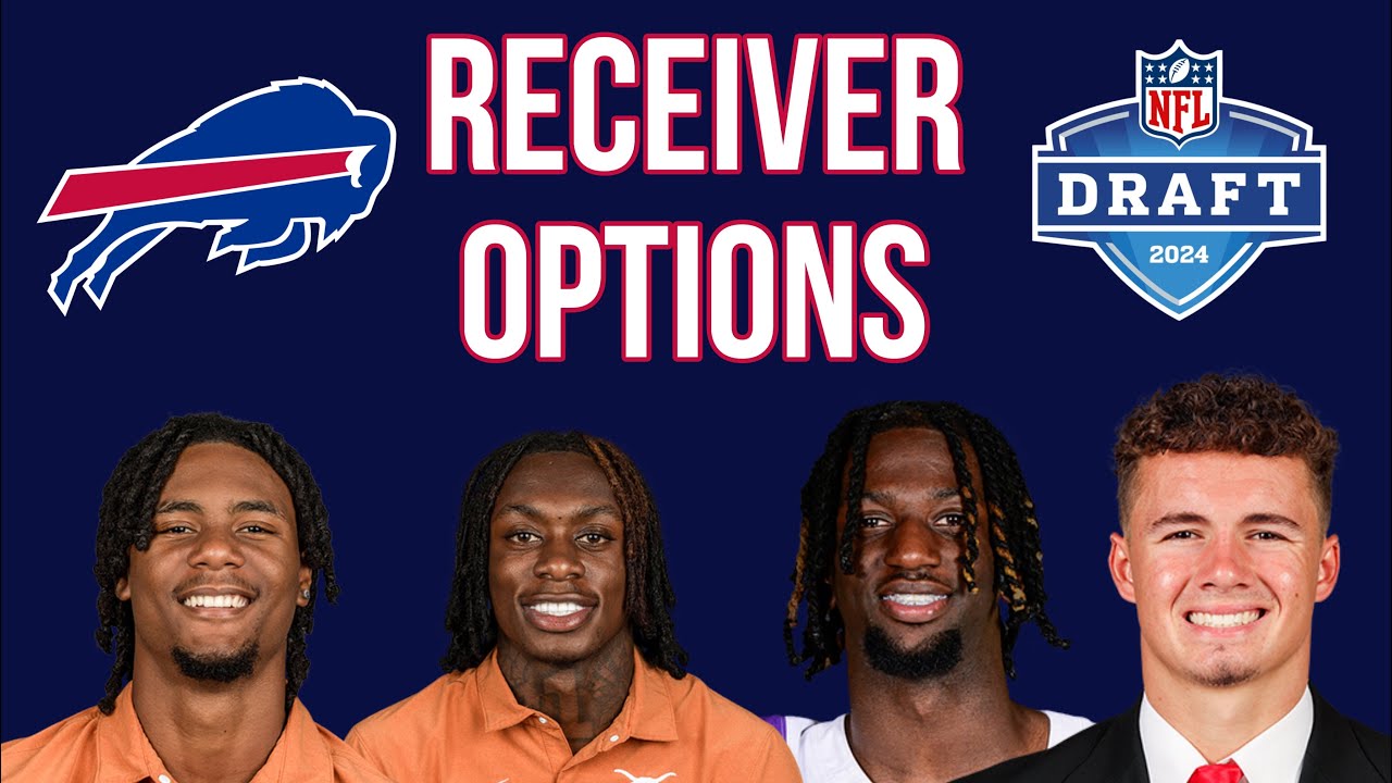 Potential Buffalo Bills Wide Receiver options in first round of 2024 ...