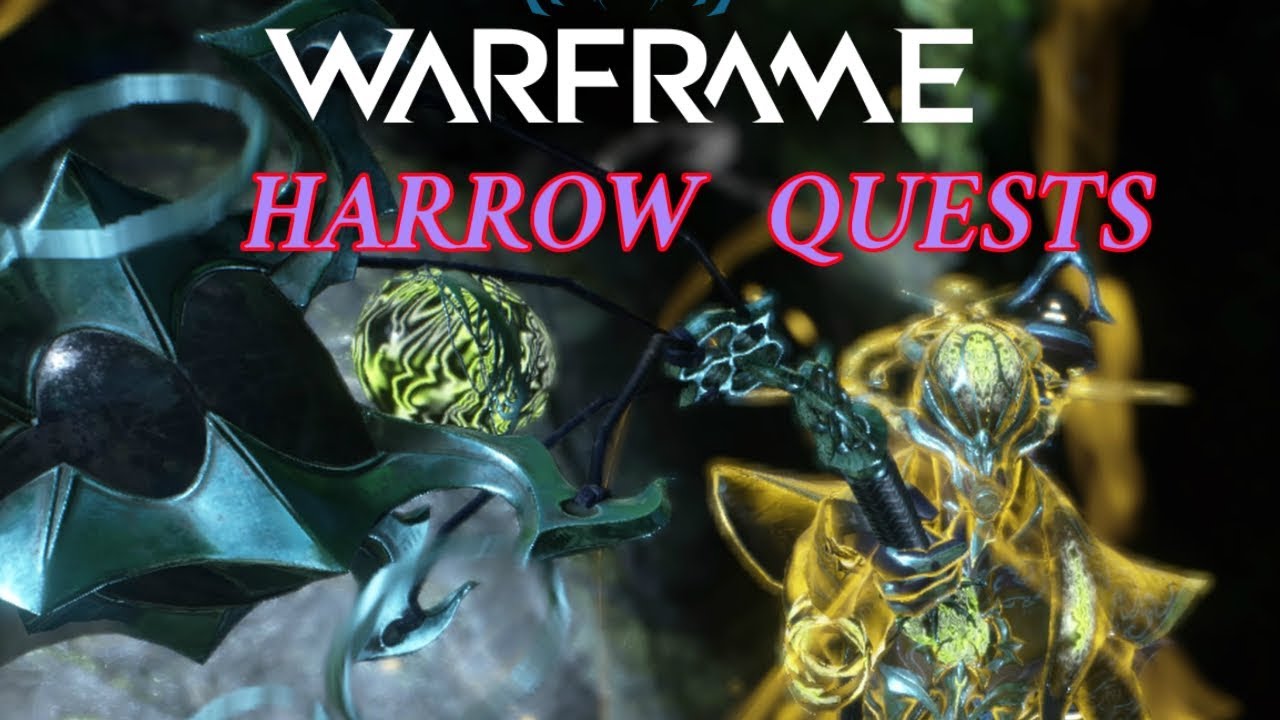 Warframe HARROW QUESTS LIVE. - YouTube