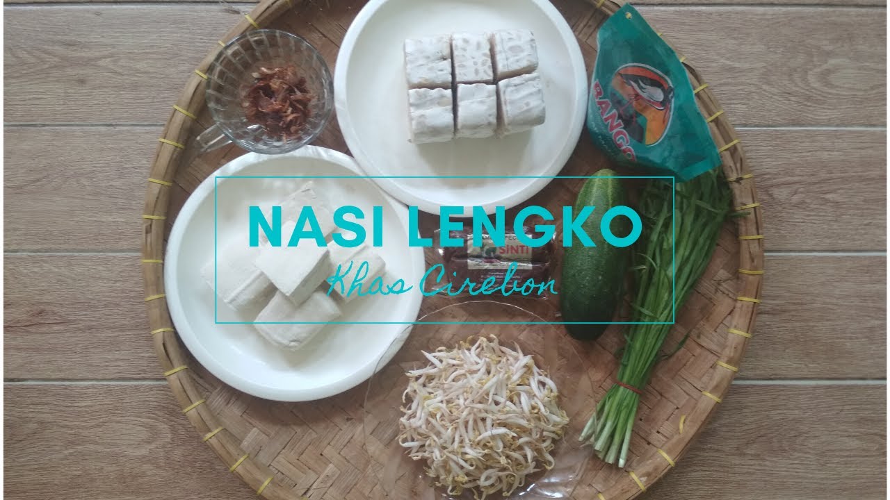 Resep Nasi Lengko Khas Cirebon Simpel, Lezat, dan Sehat - YouTube