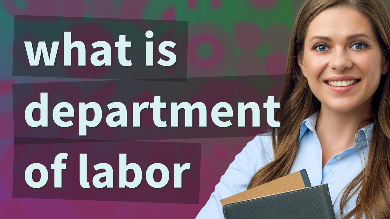 Department of labor | meaning of Department of labor - YouTube