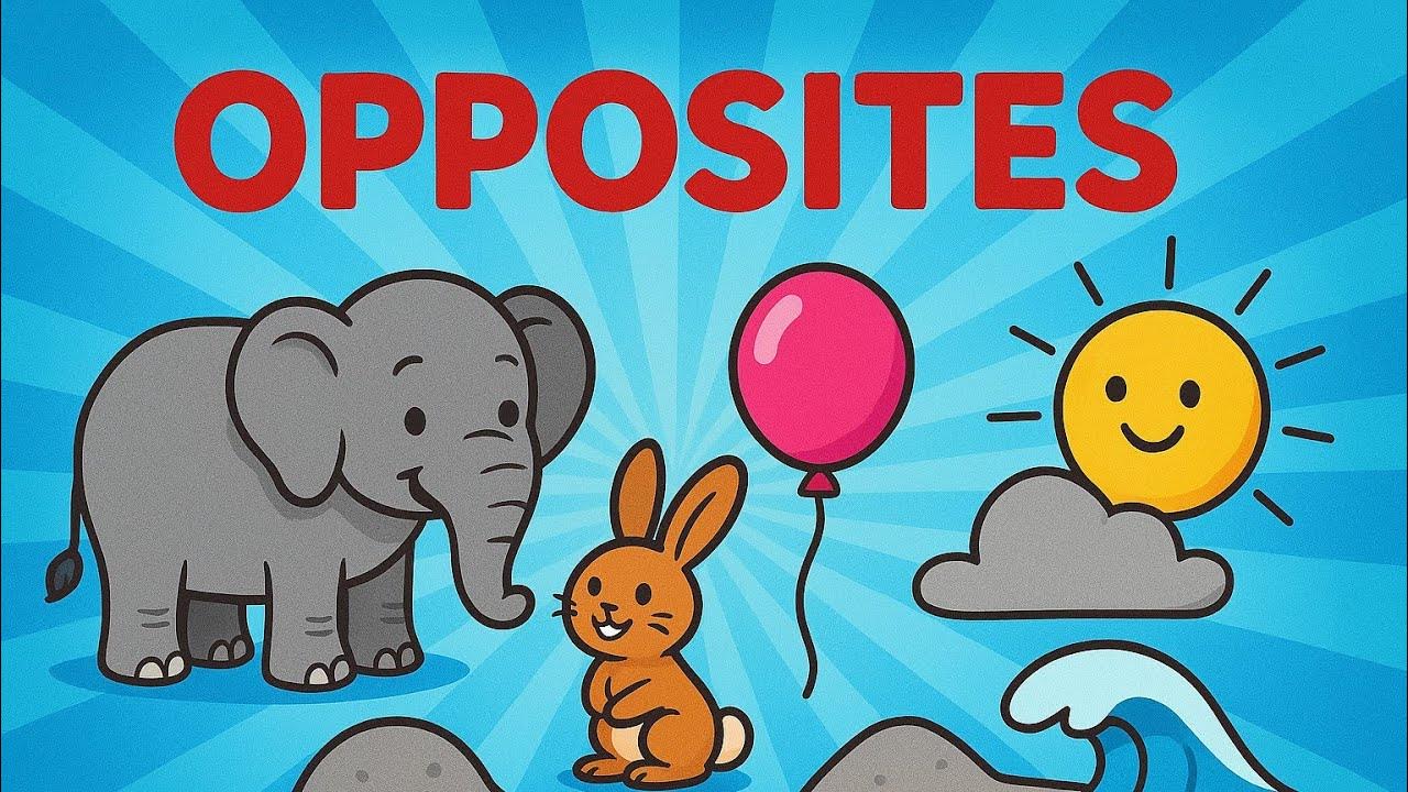 Fun with Opposites! Learn Opposite Words with Pictures and Animation # ...