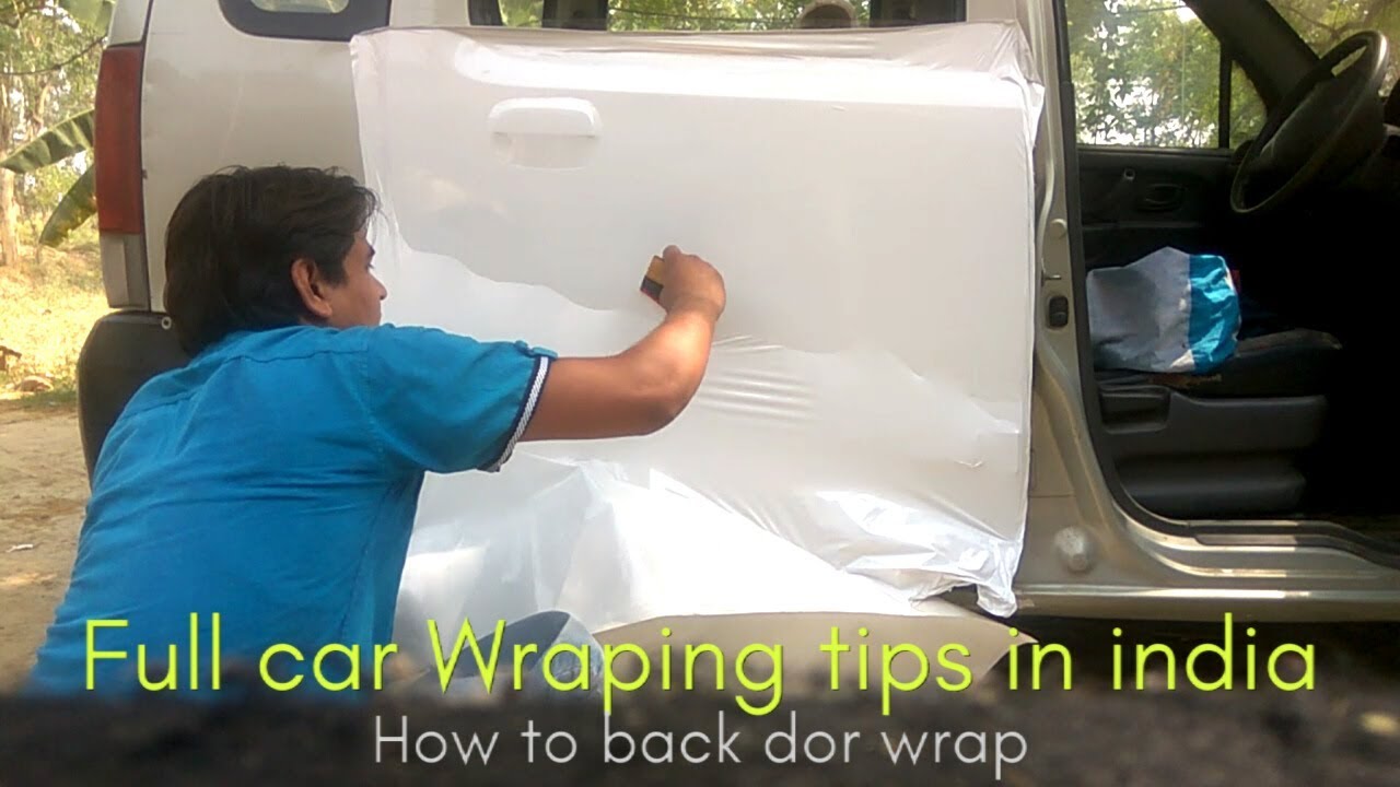 Full car wraping tips in India,.....how to back dor wrap? - YouTube