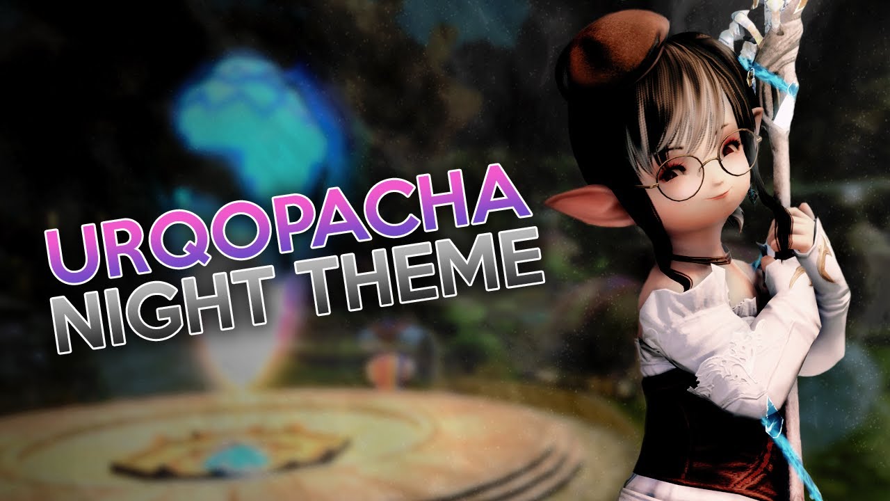 Urqopacha Night Theme + Exploration | FFXIV Dawntrail Spoilers - YouTube