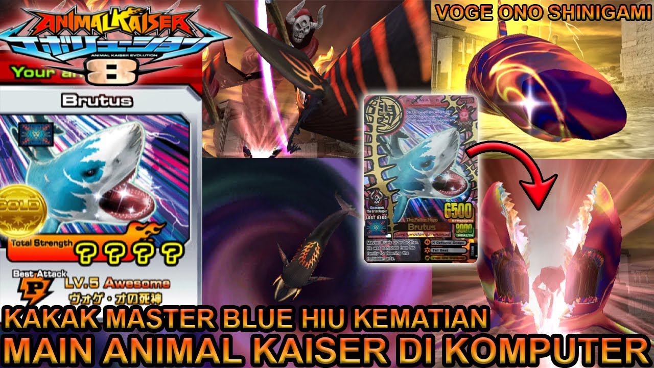 NYOBAIN BRUTUS HIU KEMATIAN KAKAK BLUE ANIMAL KAISER DI KOMPUTER !!! - ANIMAL KAISER EVOLUTION ...