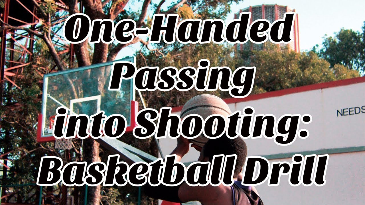 One Handed Passing into Basketball Shooting Drill - YouTube