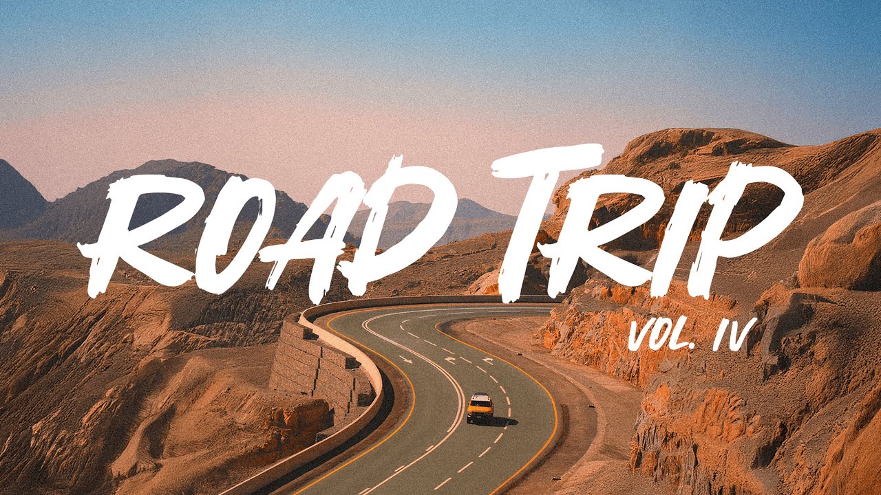 Road Trip Vol. IV - Playlist for traveling | Indie/Rock/Folk Music Mix ...