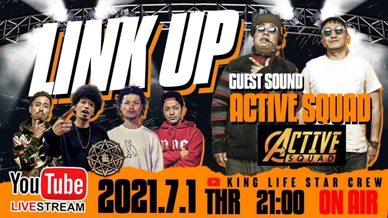 【今週はACTIVE SQUADが登場！】2021.7.1 LINK UP vol.51 - YouTube