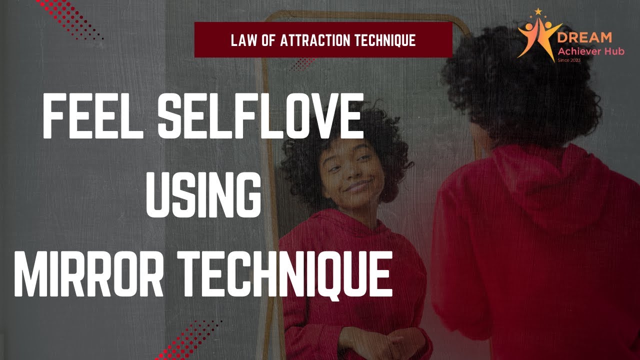 Magical Mirror Self Love Technique #selflove #lawofattraction # ...