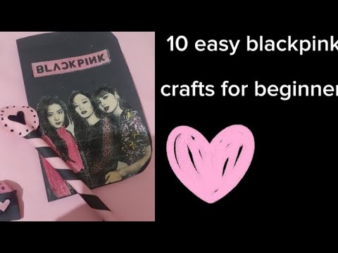10 easy Blackpink crafts diy 💝 for beginners @BLACKPINK #crafty - YouTube