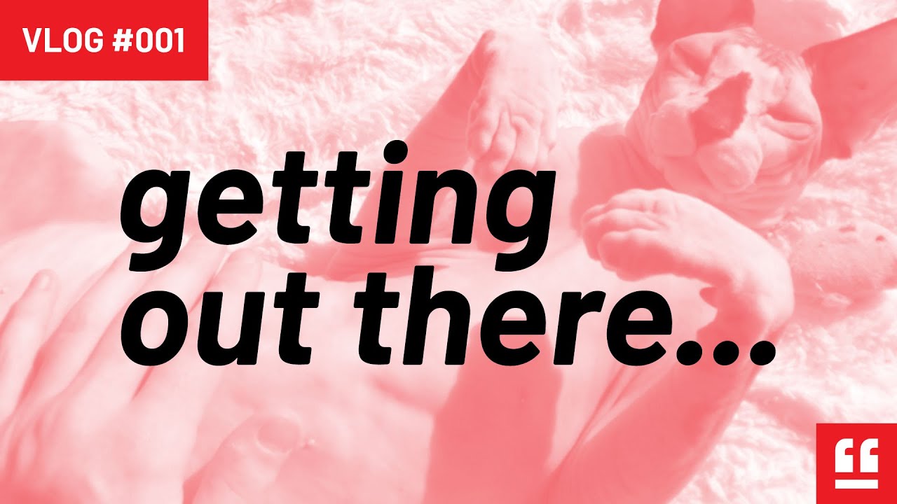 getting out there... - YouTube