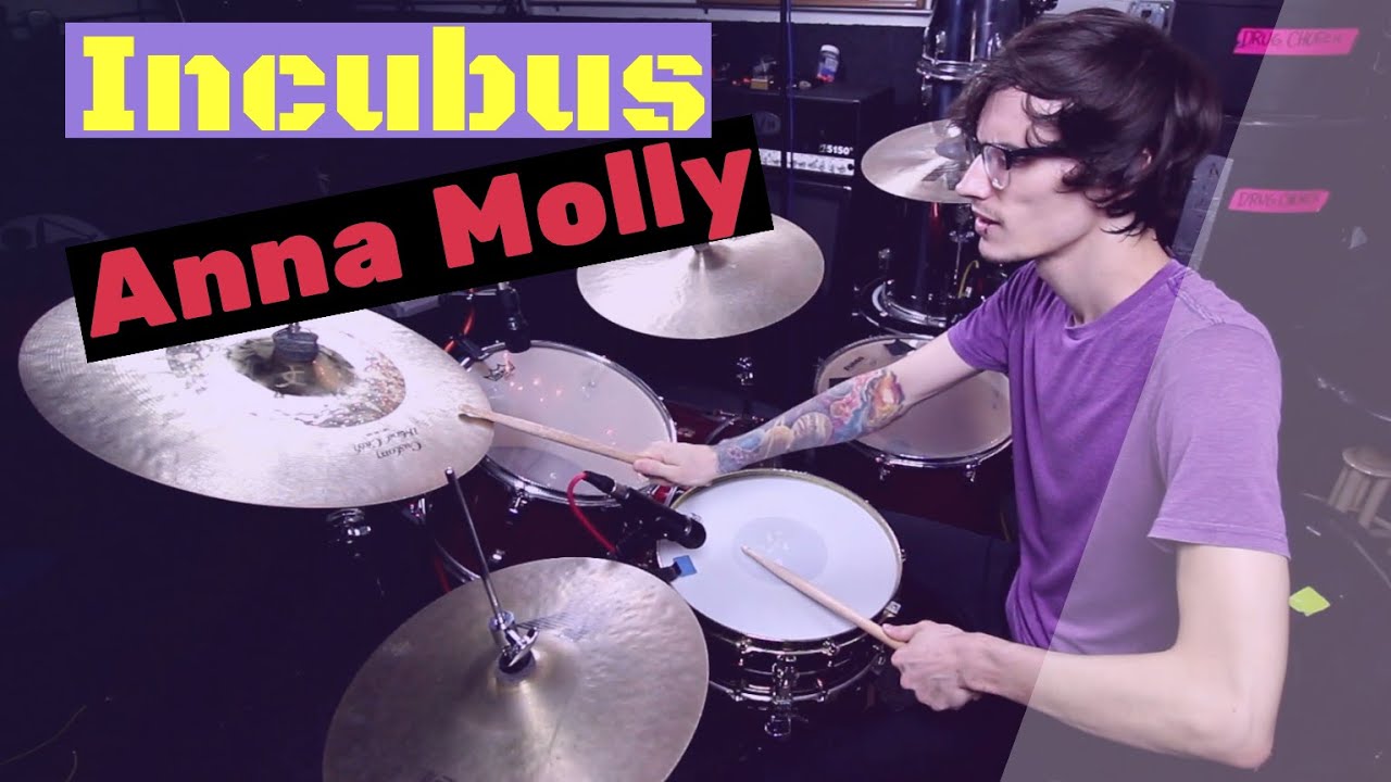 Incubus - Anna Molly - Drum Cover - YouTube