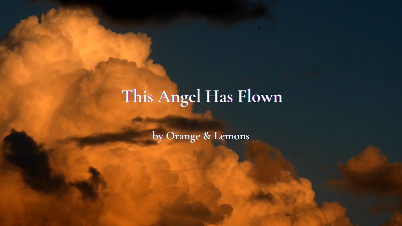 Heaven Knows (This Angel Has Flown) by Orange & Lemons - YouTube