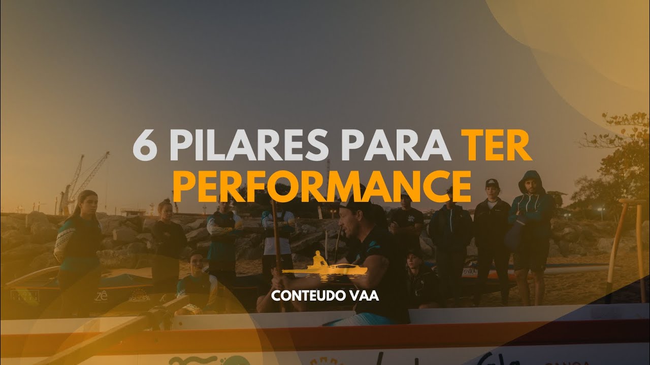 REMAR NÃO É SÓ REMAR - 6 PILARES DA PERFORMANCE - YouTube