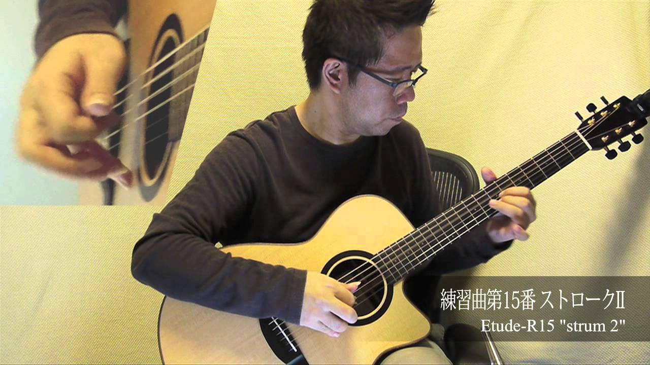 24 Etudes For Solo Guitar No 15 Strum Stroke 2 Daisuke Minamizawa
