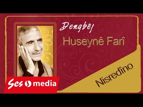 Huseynê Farî - Nisredîno