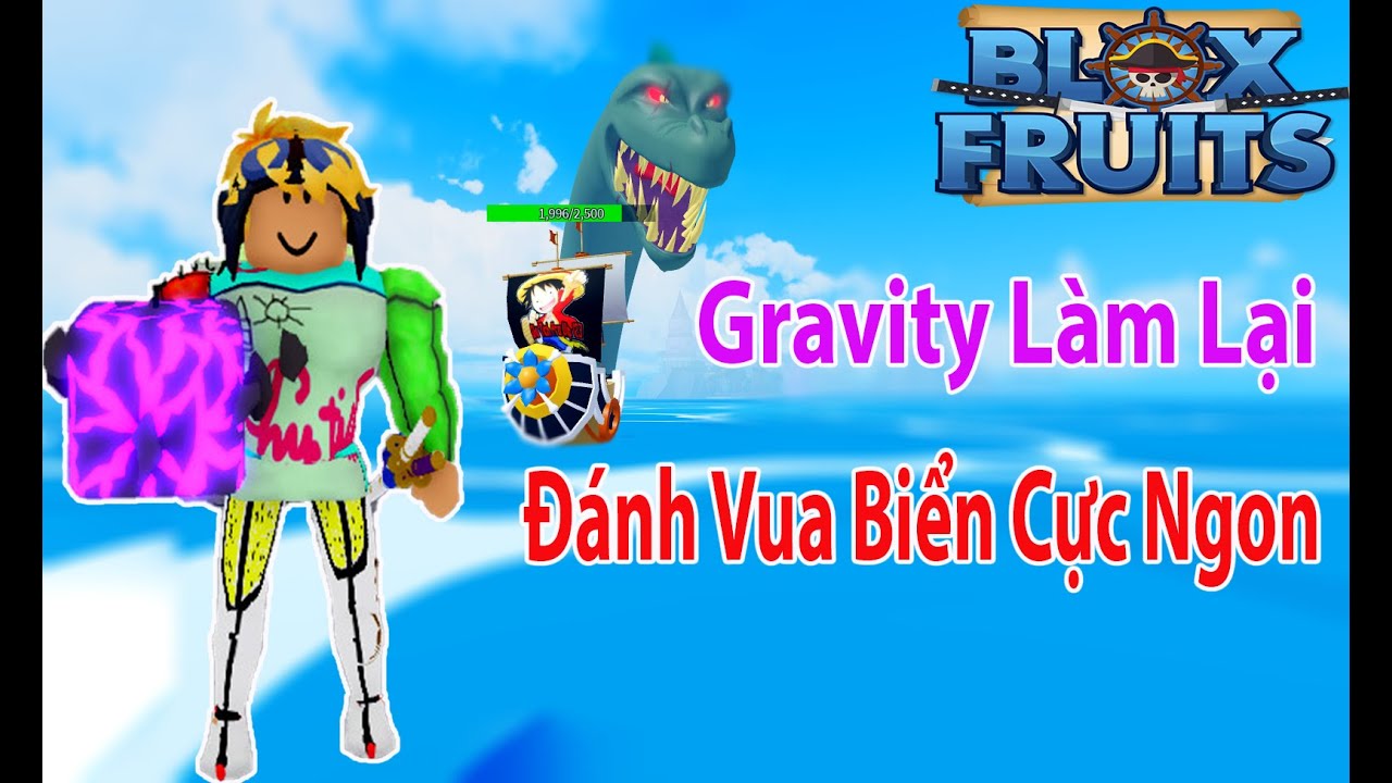 Roblox - Trái Gravity Làm Lại Đánh Vua Biển Cực Ngon Sau Update | Blox ...