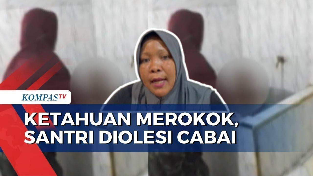Gara-Gara Ketahuan Merokok, Santri 13 Tahun Diolesi Cabai, Ibu Korban Ceritakan Kronologinya ...