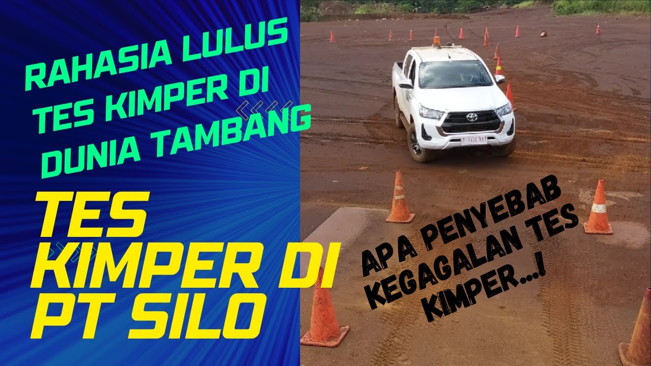 TES KIMPER LV - PENYEBAB TIDAK LULUS TES KIMPER - PT SILO - YouTube