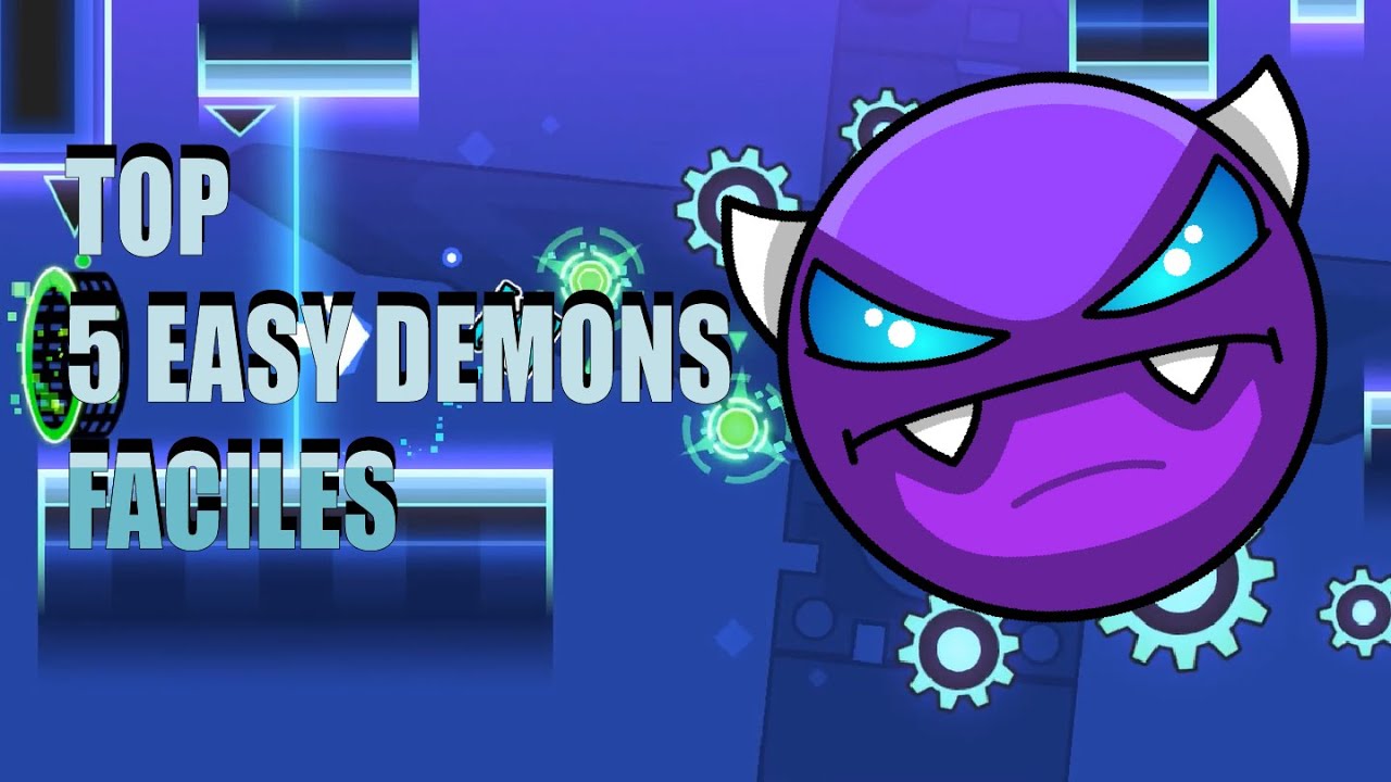 TOP 5 Easy Demons Fáciles y entretenidos 2021 e.e - YouTube