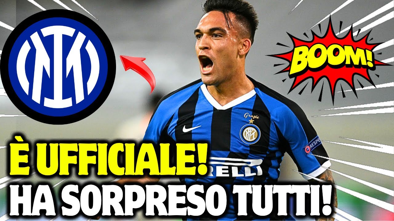 È ESPLOSO ORA SULL'INTER! APPENA CONFERMATO! È UFFICIALE! NOTIZIE DELL ...