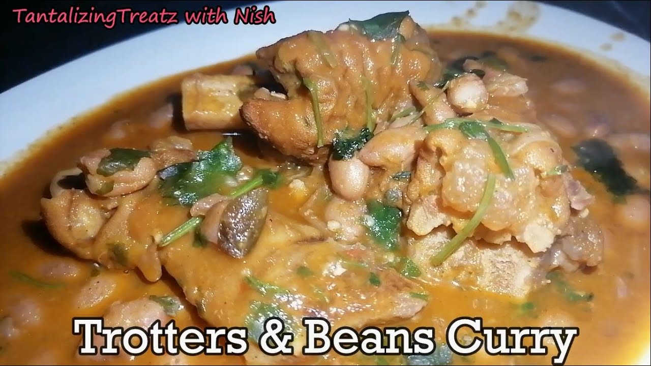 Trotters & Beans Curry by "TantalizingTreatz with Nish" #trottersrecipe ...