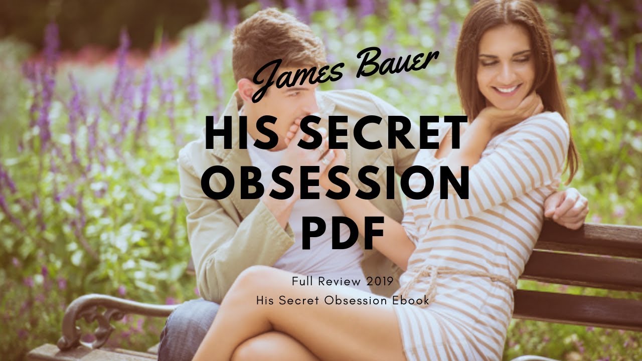 His Secret Obsession PDF - (James Bauer) - YouTube