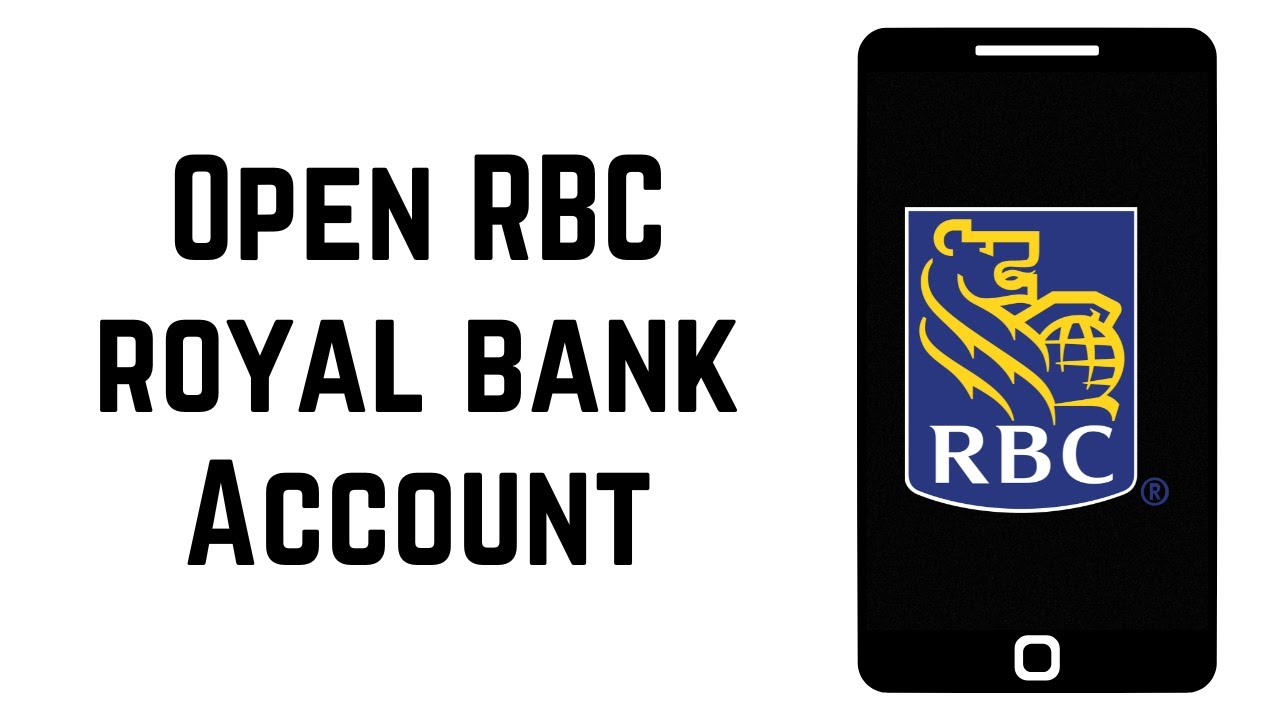 How To Open RBC Royal Bank Account - YouTube