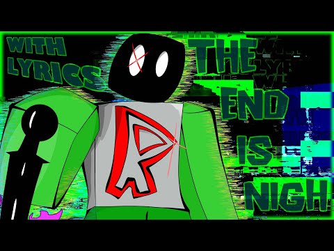 The End Is Nigh WITH LYRICS(Forsaken Lyrical Adaptation)