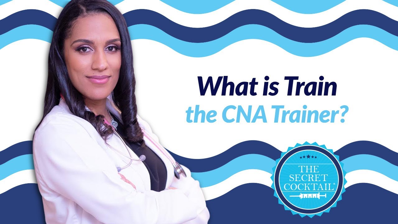 What is Train the CNA Trainer? - YouTube