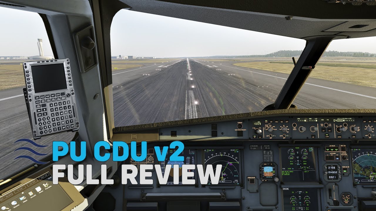 PU CDU v2 Review: The Ultimate FMC for Flight Sim? | Setup & In-Depth ...