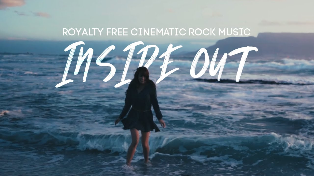 Inside Out — Stylish Cinematic Rock [Royalty Free Music] - YouTube