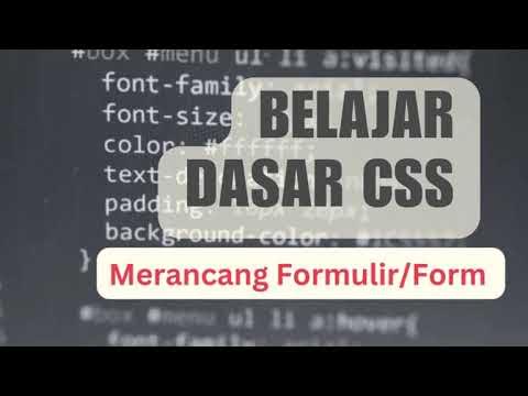 CSS DASAR : Merancangan Design Formulir/FORM pada Web - YouTube