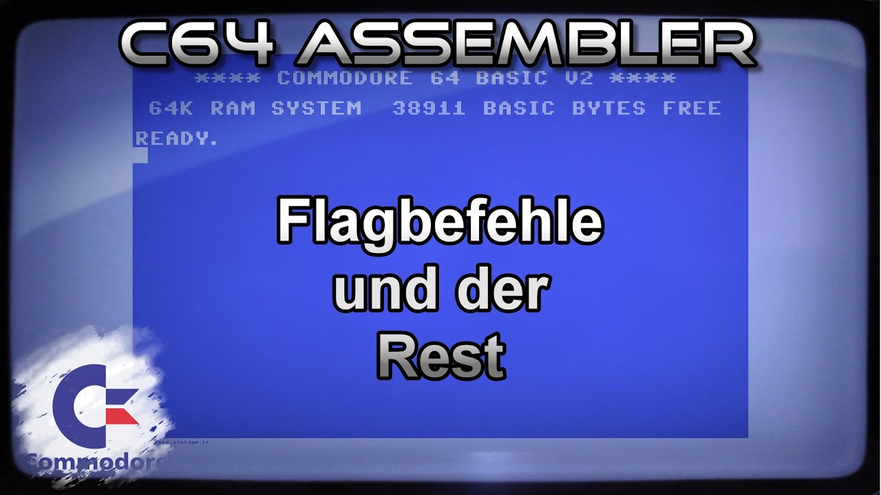 C64 Assembler Tutorial $000A (Ende) Flag-Befehle und der Rest - YouTube