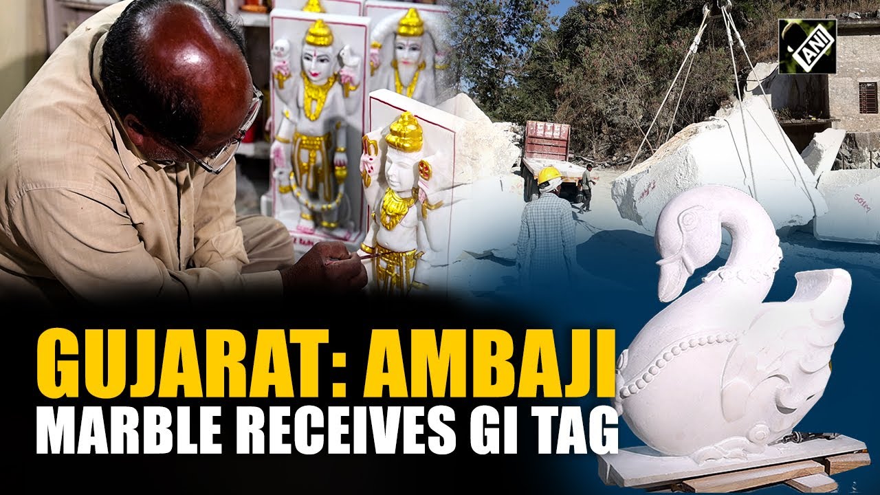 Gujarat: GI Tag brings global recognition to Ambaji Marble, boosts ...