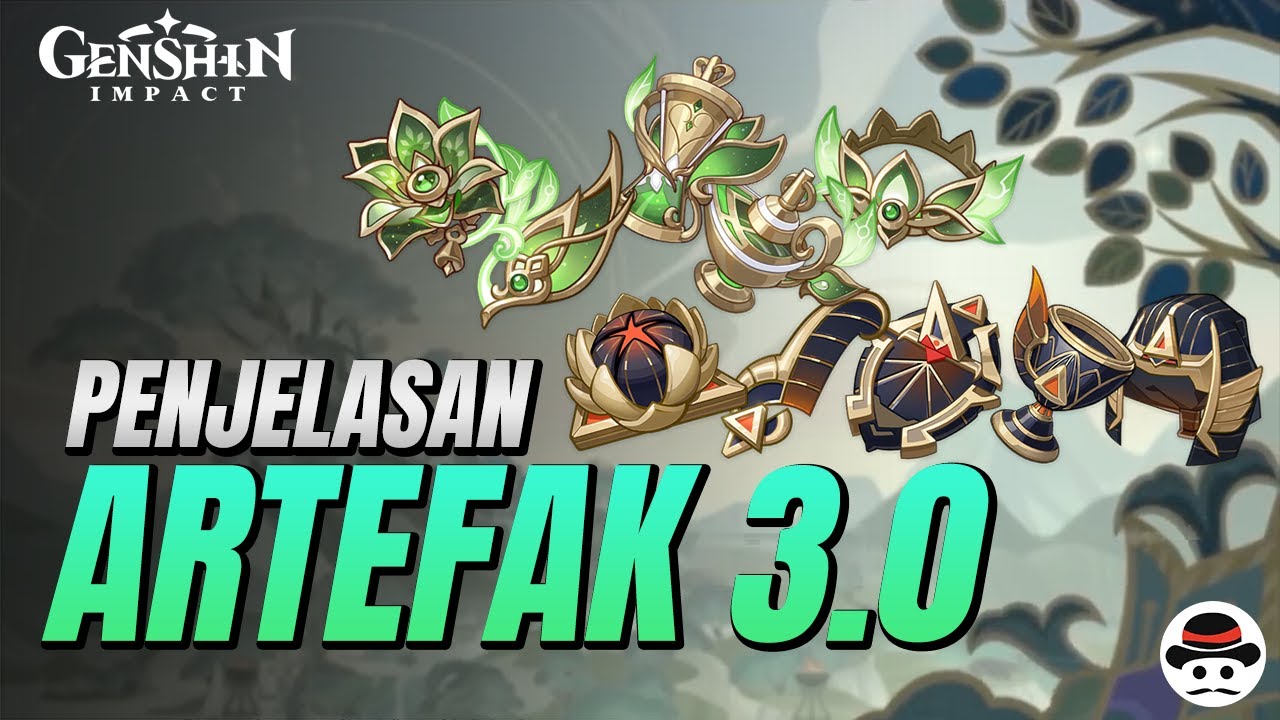 PENJELASAN ARTEFAK DEEPWOOD MEMORIES DAN GILDED DREAMS UPDATE SUMERU ...