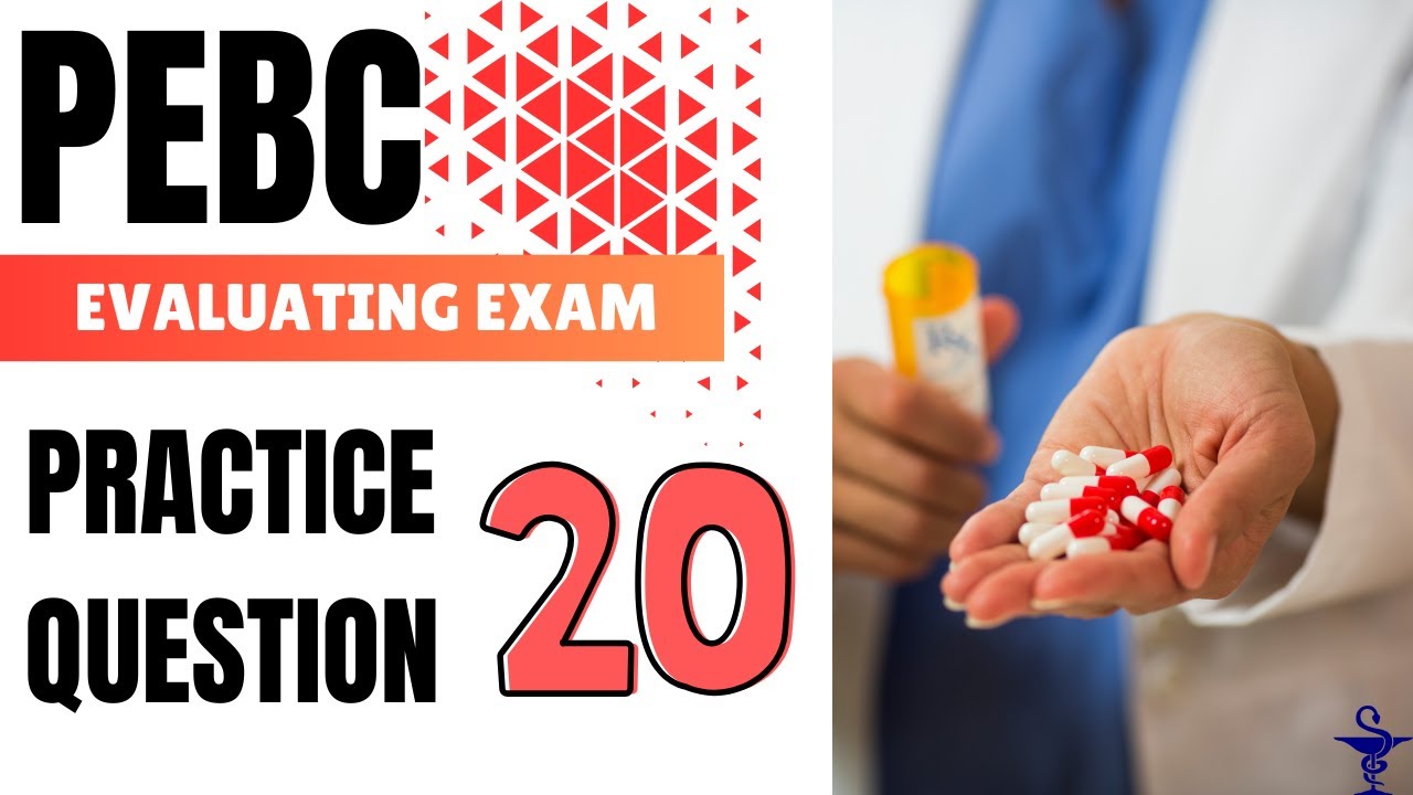 PEBC Evaluating Exam Practice Question 20 - YouTube
