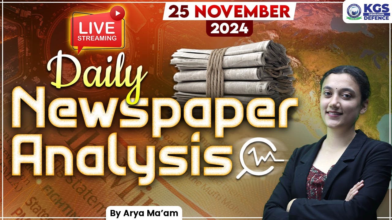 Daily Newspaper Analysis | 25 Nov 2024 | Daily Current Affairs Analysis ...