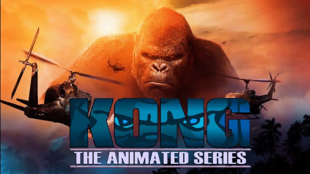KONG: The Animated Series Intro Live Action #kingkong #godzillavskong # ...