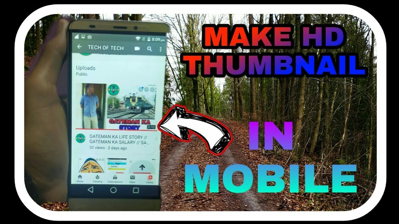 MAKE HD THUMBNAIL BY MOBILE PHONE // BY TECH OF TECH - YouTube