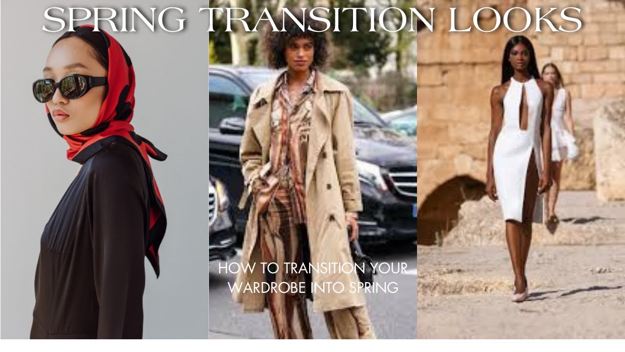 Transition Into Spring Looks - YouTube