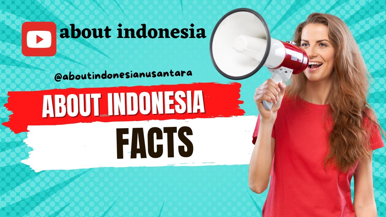 7 Facts About Indonesia | FAKTA TENTANG INDONESIA - YouTube