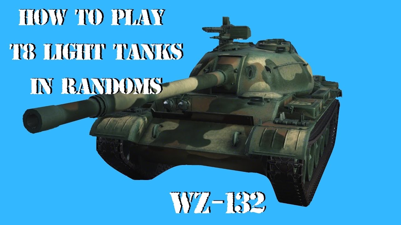 World of Tanks || How to play T8 light tanks in Randoms - YouTube