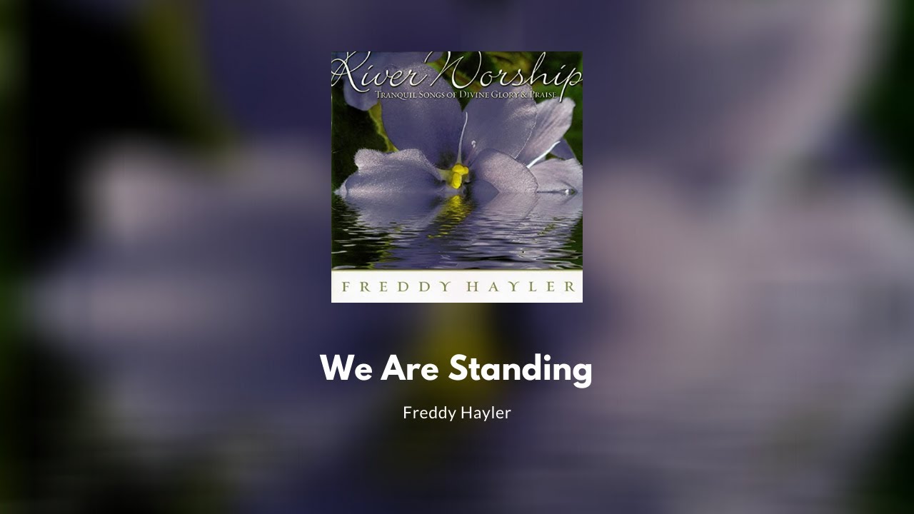 We Are Standing - Freddy Hayler - YouTube