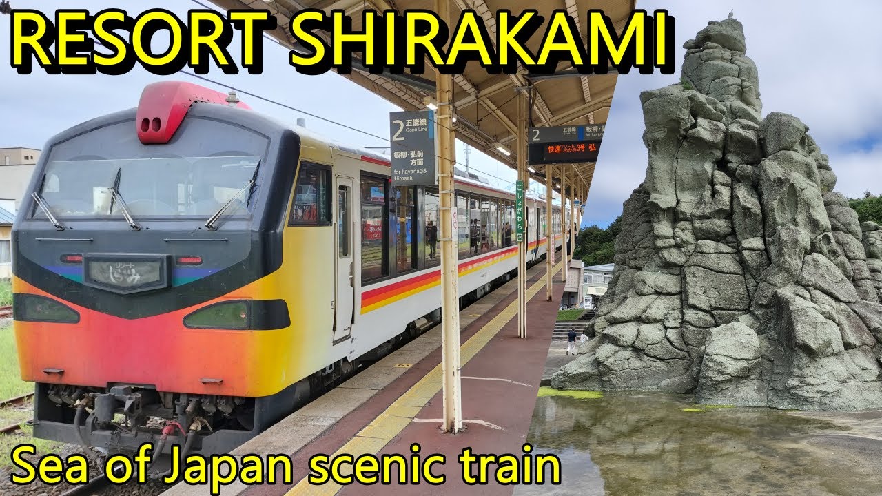 RESORT SHIRAKAMI - scenic train along the Sea of Japan coast (Akita→ ...